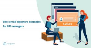 Best email signature examples for HR managers - MySignature