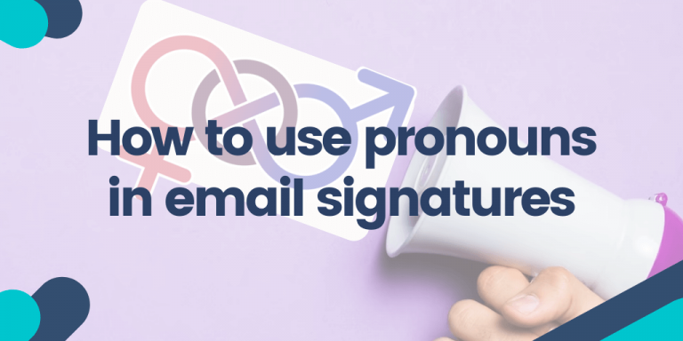 How to use pronouns in email signatures in 2024 | MySignature