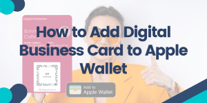 How to Add a Digital Business Card to the Apple Wallet | MySignature