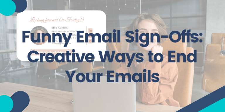 Funny Email Sign-Offs - Hilarious Ways to End Your Emails